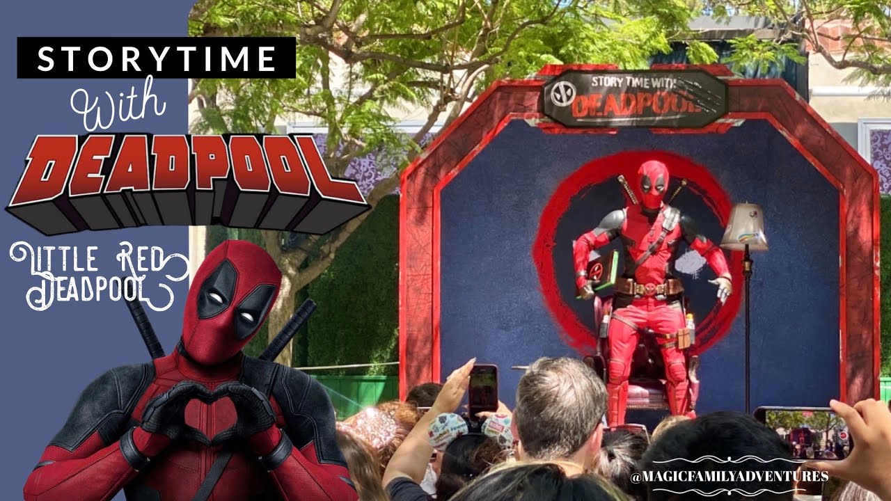 Story Time with Deadpool: Little Red Deadpool at Avengers Campus - YouTube