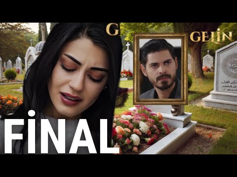 Gelin Final Bölümü l Gelin Dizisinin Finalinde Neler Olacak? - YouTube