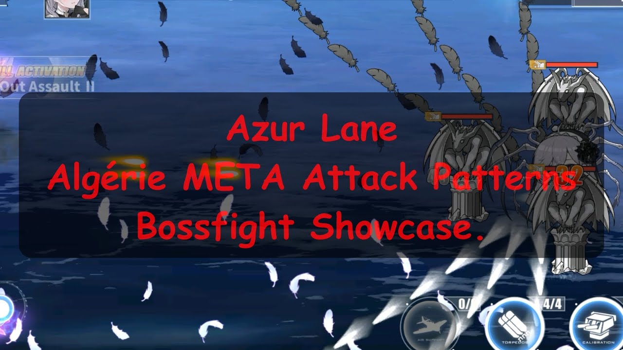 [Azur Lane] Algérie META Attacks And Movement Pattern. Algerie META ...