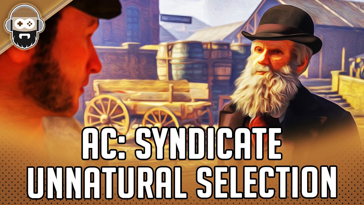 Unnatural Selection - Assassin's Creed Syndicate [4K] - YouTube