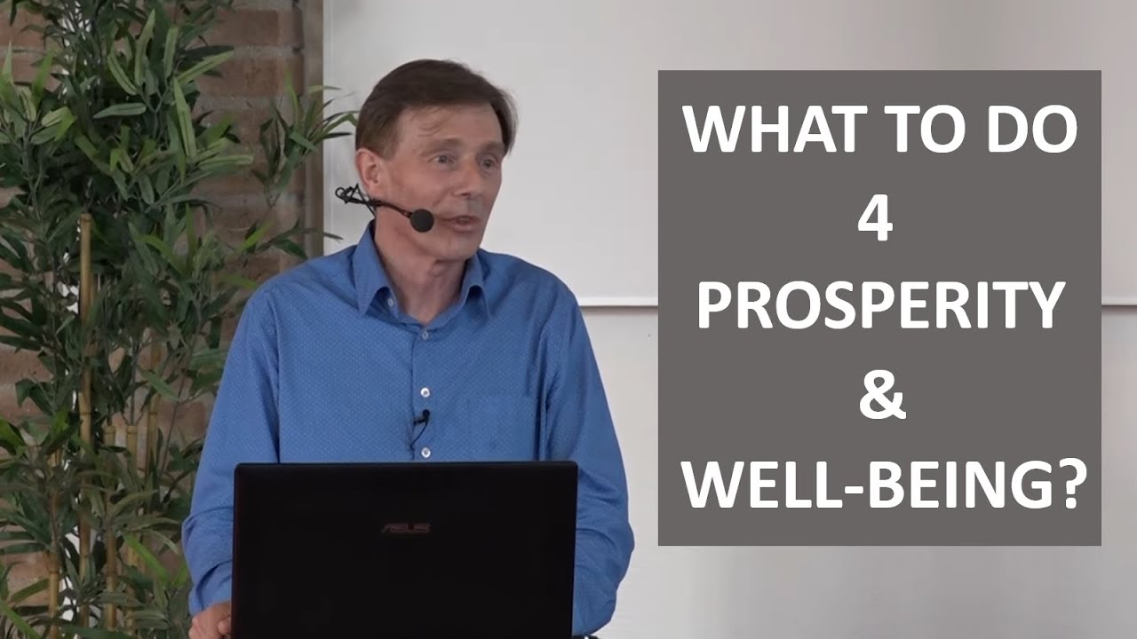 What to do for Prosperity & Well-being? - YouTube