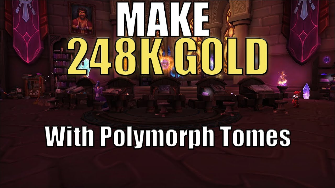 Make 248k Gold Farming up All the Mage Polymorph Tomes - Complete Guide ...