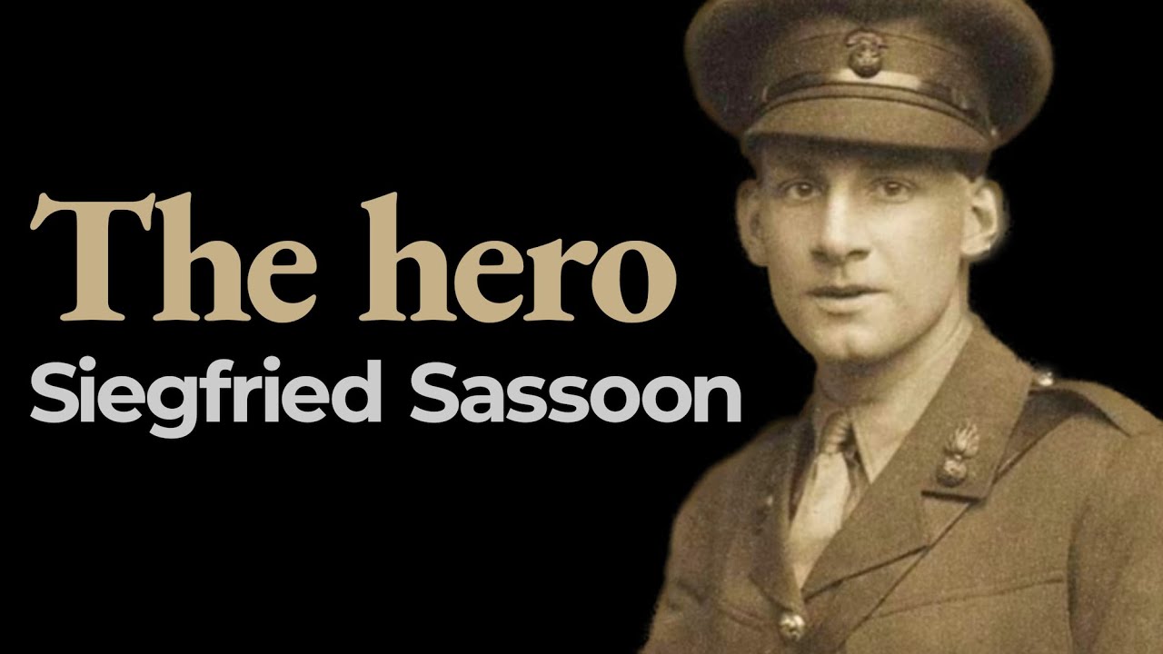 “The Hero”, Siegfried Sassoon - YouTube