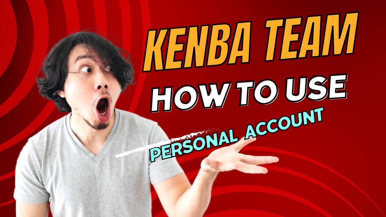 How To Use Kenba Team Personal Account - YouTube
