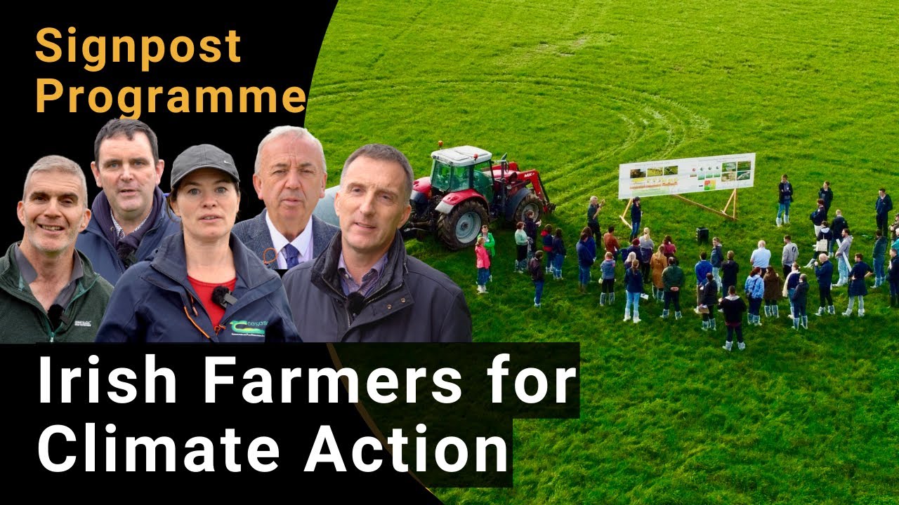 The Signpost Programme - Irish Farmers for Climate Action - YouTube