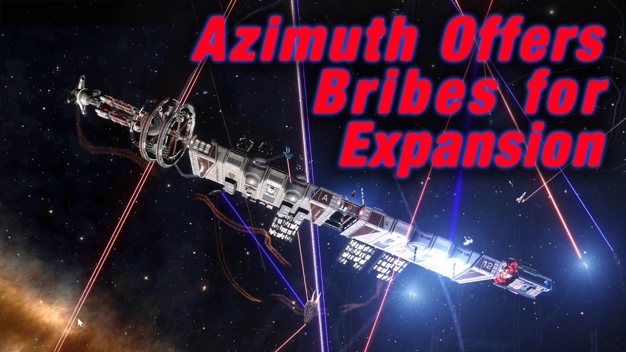 3 Nov 3308: Azimuth Offers Bribes for Expansion - YouTube
