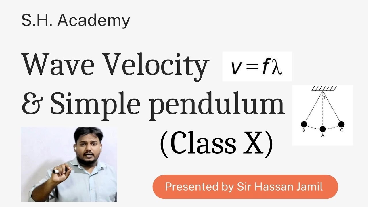 Wave speed and simple pendulum derivations for class 10th - YouTube