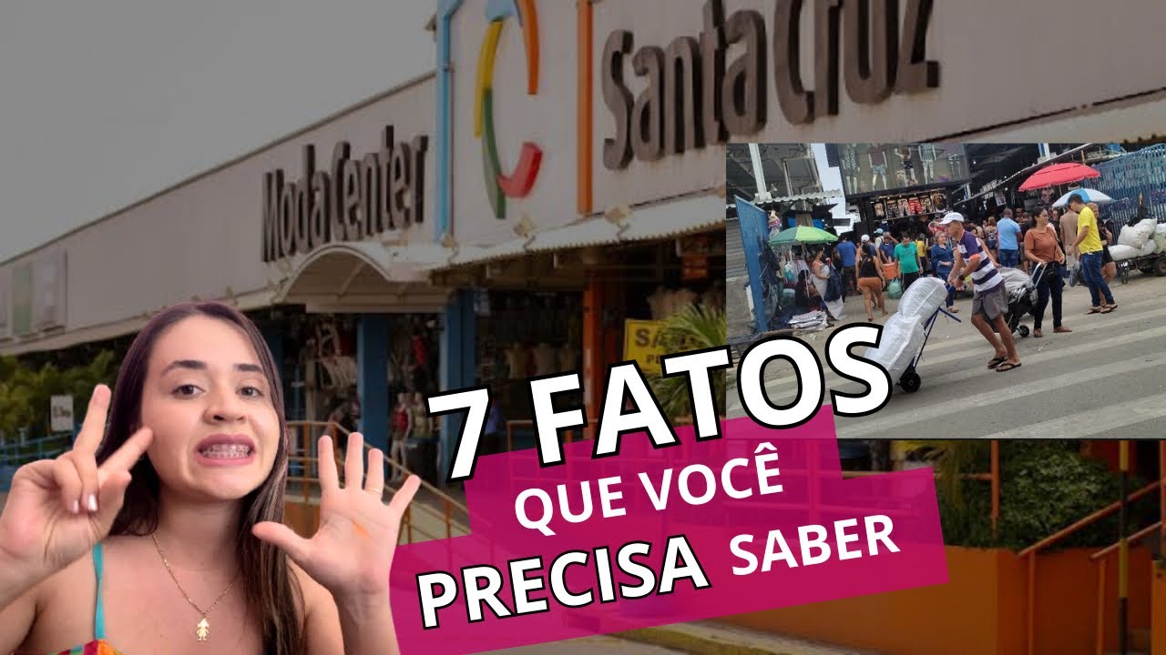 7 FATOS do Moda Center Santa Cruz do Capibaribe que você PRECISA SABER ...