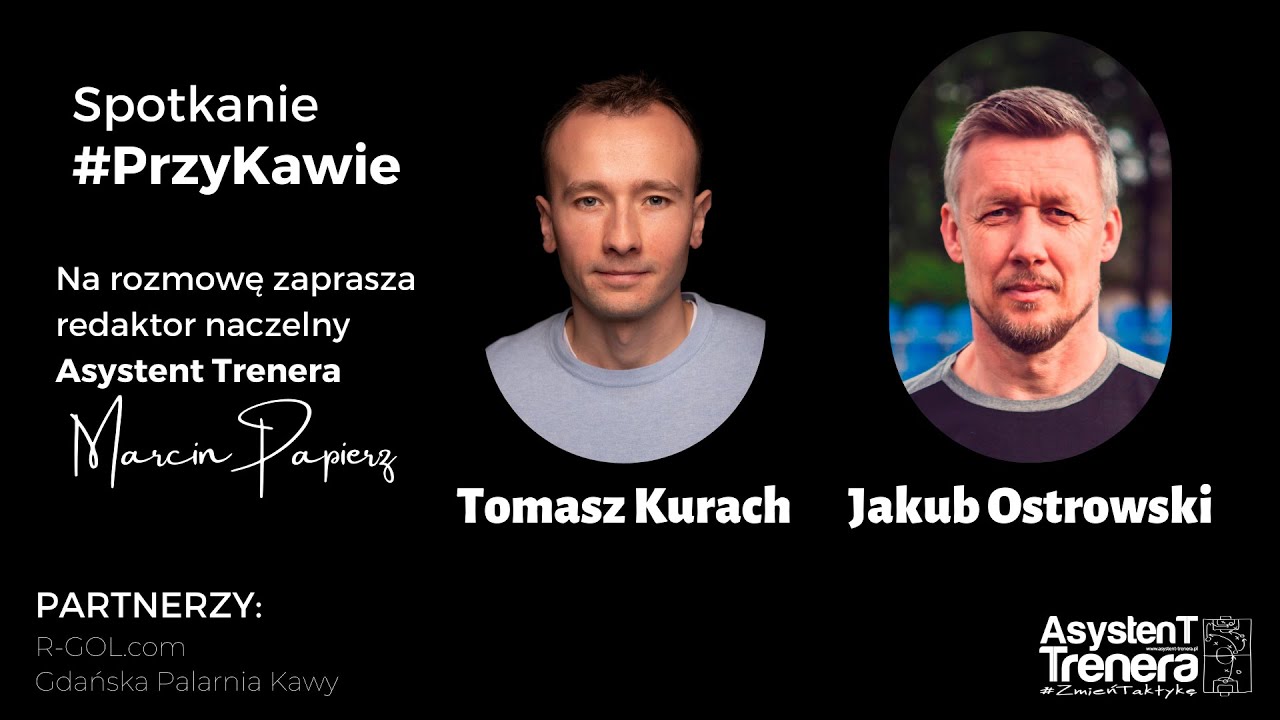 Tomasz Kurach i Jakub Ostrowski #PrzyKawie #36 - YouTube