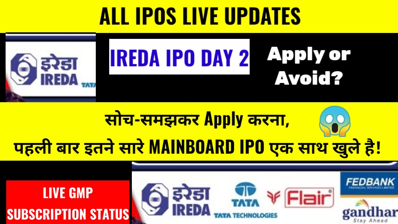 IREDA IPO DAY 2 🔴ALL IPOS GMP & SUBSCRIPTION STATUS 🔴TATA , FLAIR ...