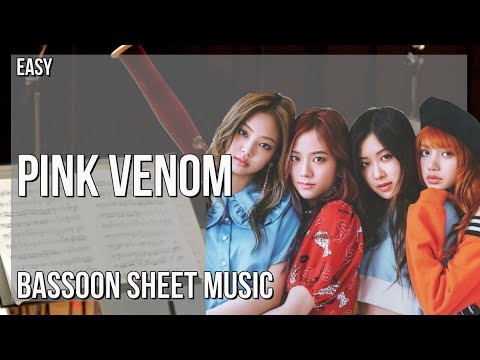 Bassoon Sheet Music: How to play Pink Venom by BLACKPINK - YouTube