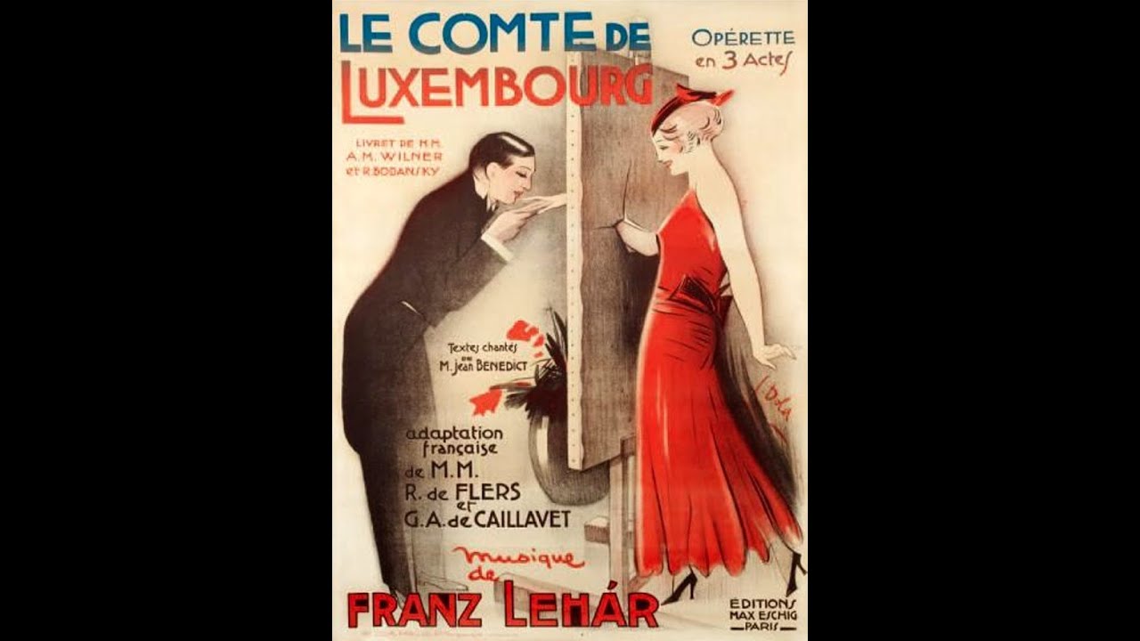 Lehar: Le Comte de Luxembourg - Je vous aime à jamais - Ninon Vallin ...