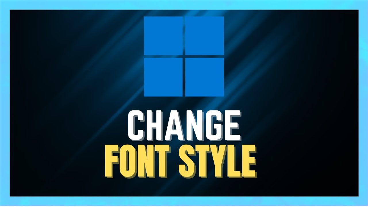 How To Change Font Style In Windows 10/11 - YouTube