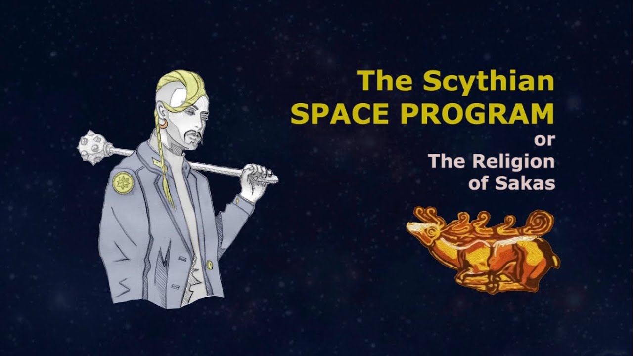 The Scythian Space Program or The Religion of Sakas. - YouTube