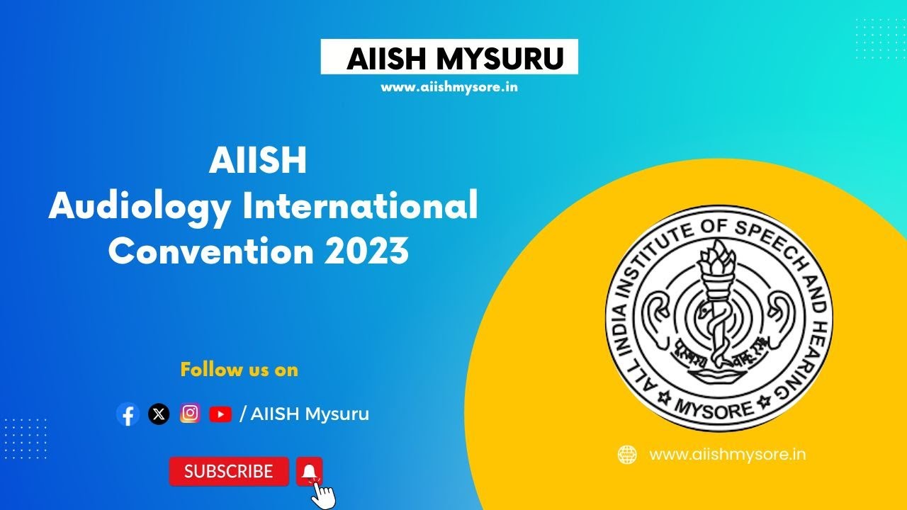 2nd AIISH | INTERNATIONAL AUDIOLOGY CONVENTION 2023 - YouTube