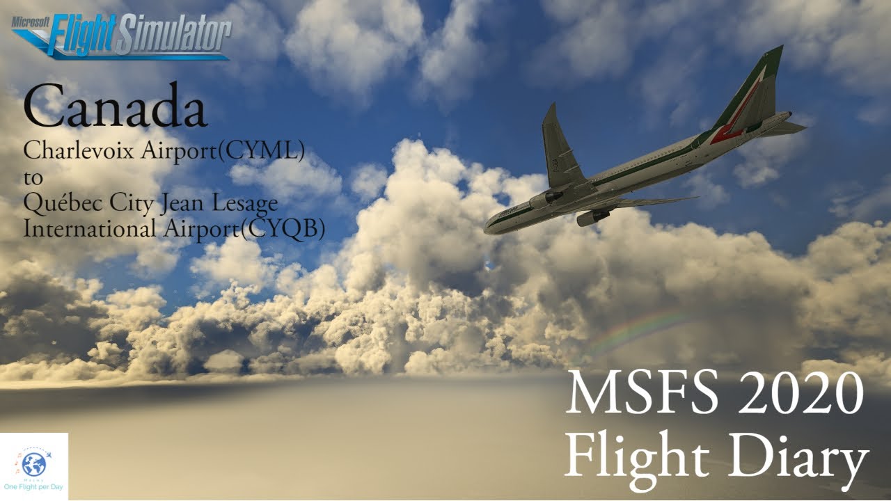 MSFS 2020 Flight Diary - 1日1飛 - Canada - CYML to CYQB - Flight & Music ...
