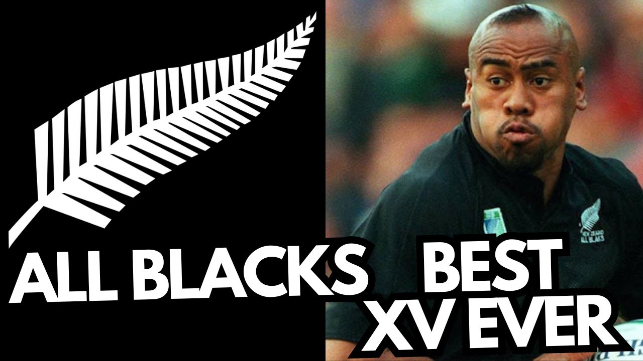 All Blacks BEST XV in History! Who deserves a SPOT? - YouTube