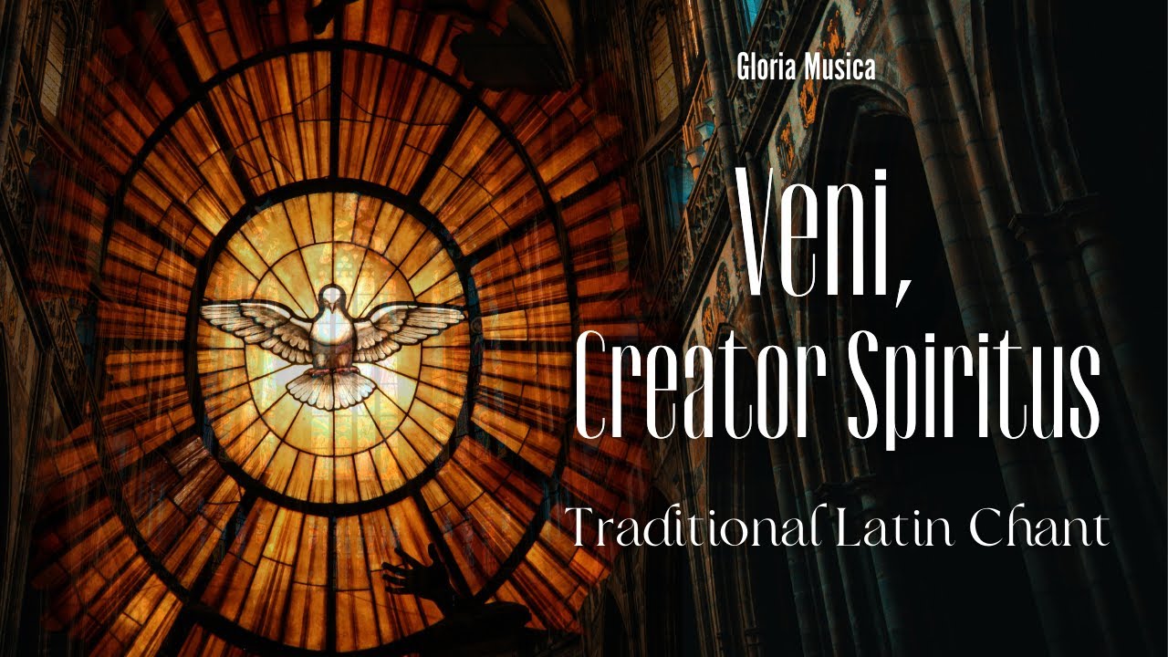 Veni, Creator Spiritus (Come, Creator Spirit): Traditional Gregorian ...