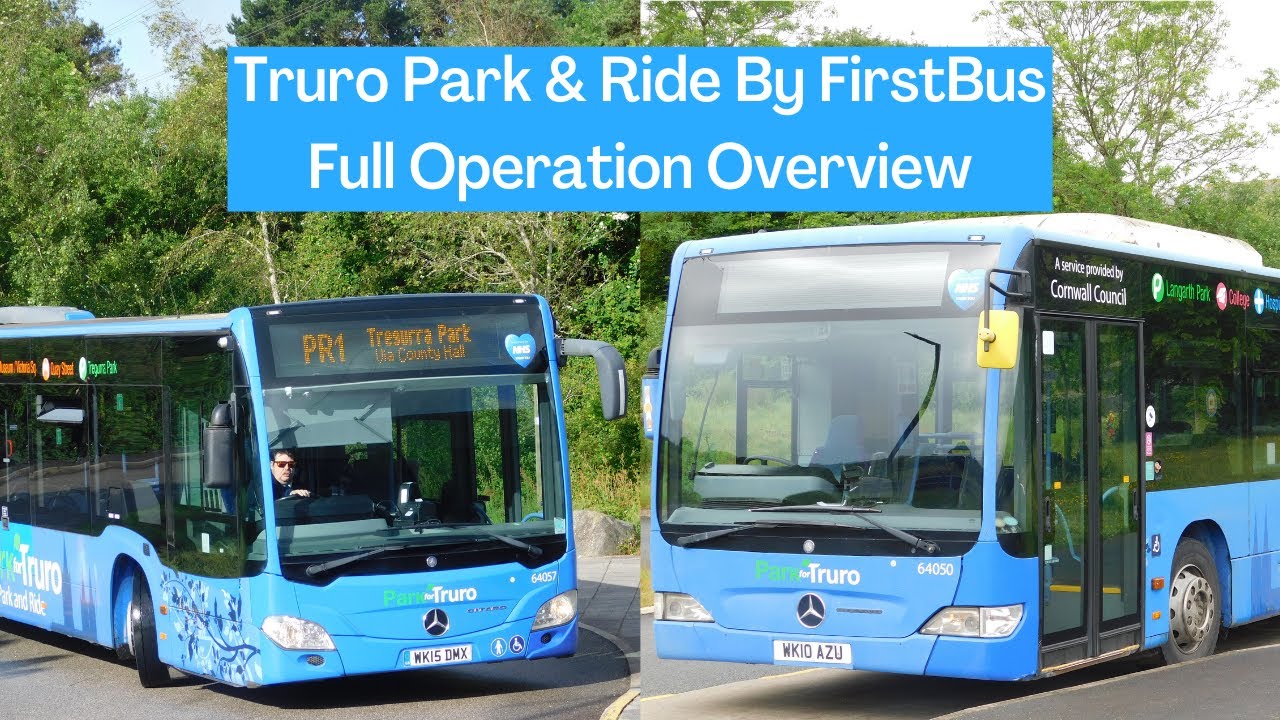 Truro Park & Ride By FirstBus In Cornwall | Full Operation Overview ...