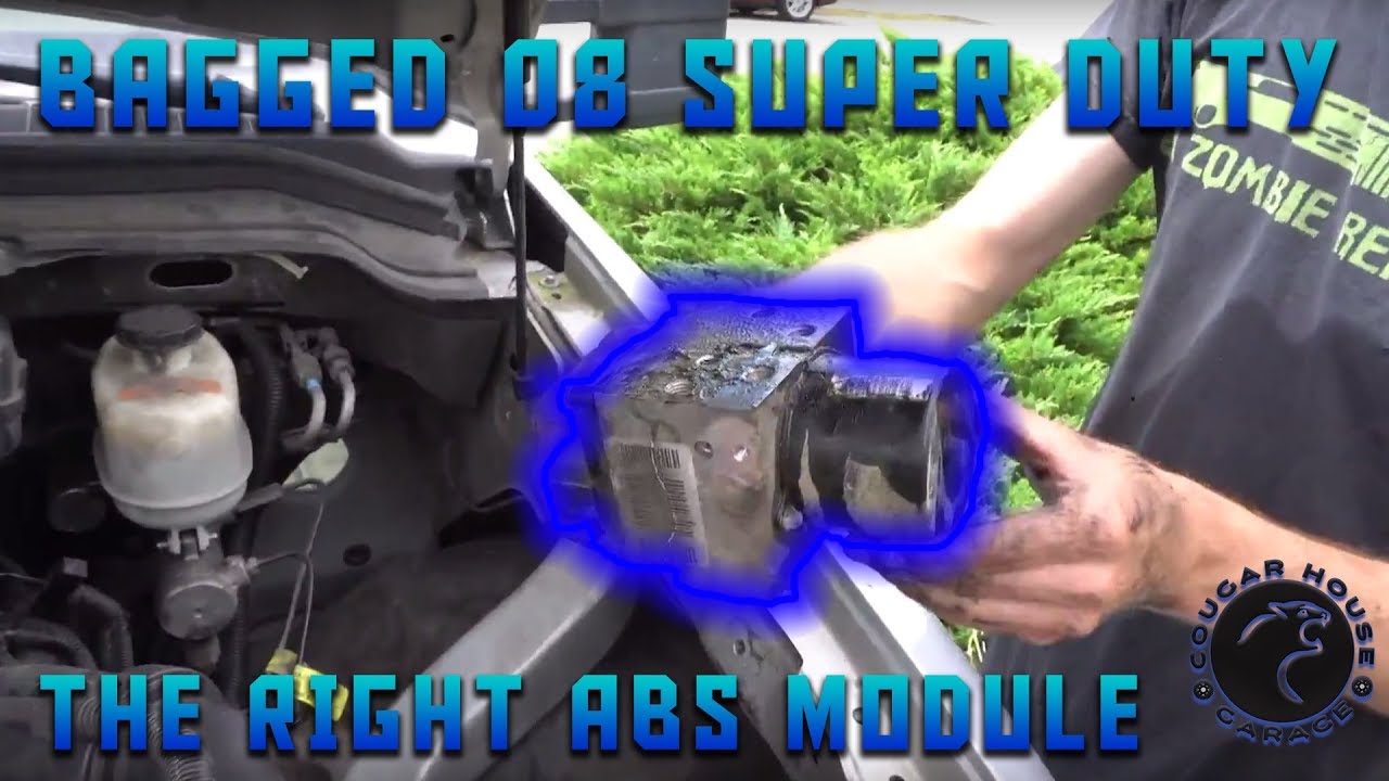 BAGGED 08 SUPER DUTY THE RIGHT ABS MODULE Cougar House Films Ep.173 ...