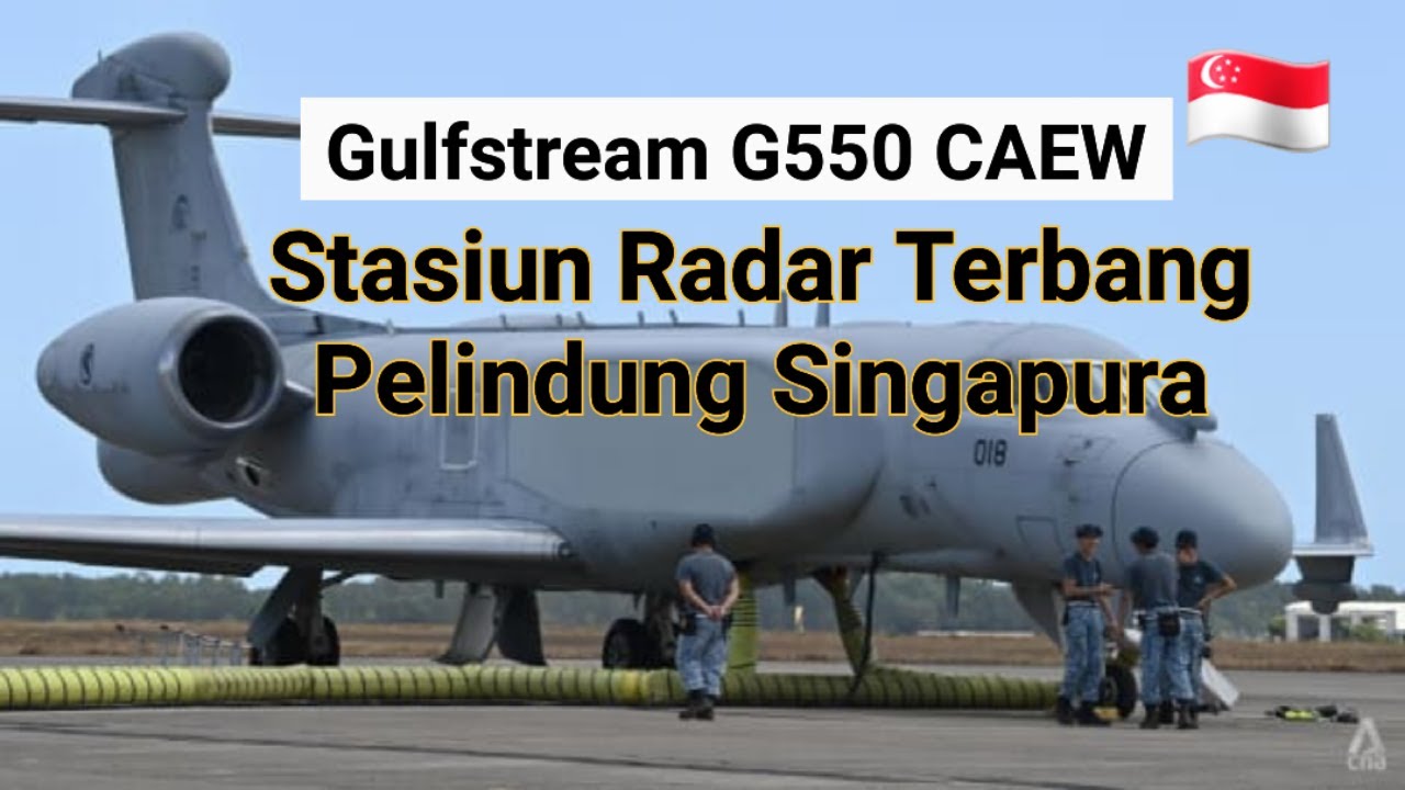Gulfstream G550 CAEW – Stasiun Radar Terbang Conformal Perisai Ruang ...