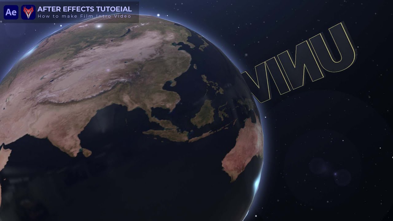 Make Film Intro Video in After Effects | Earth Intro Video After ...