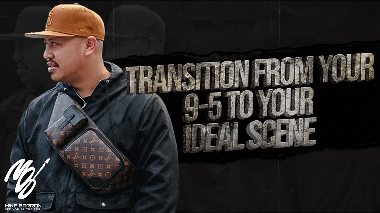 Transition From Your 9 5 To Your Ideal Scene 💎💯 - YouTube