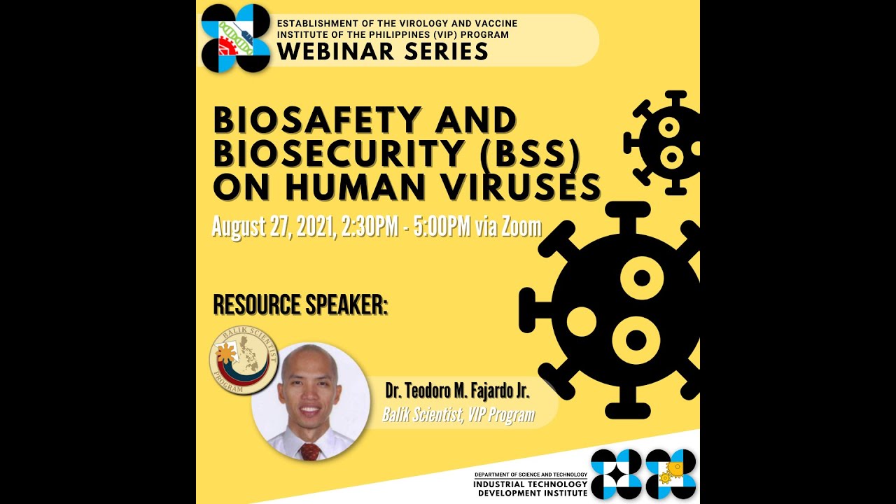 VIP Webinar Series (6th)- Biosafety and Biosecurity (BSS) on Human ...