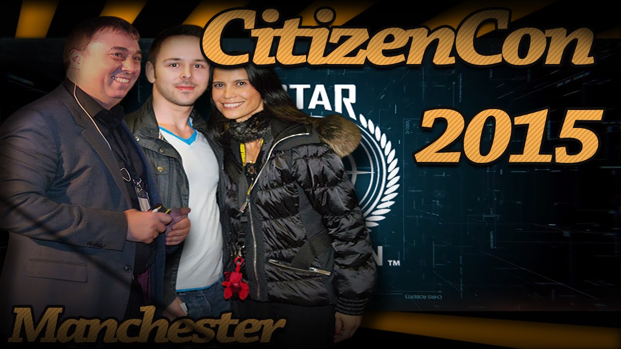 Going to Citizencon 2015 Manchester Vlog (The Day We Met Chris Roberts ...
