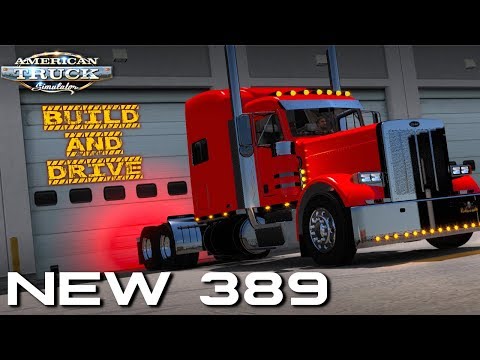 PETERBILT 389 BUILD AND DRIVE - PART 1 - COMPLETE CUSTOM | AMERICAN ...