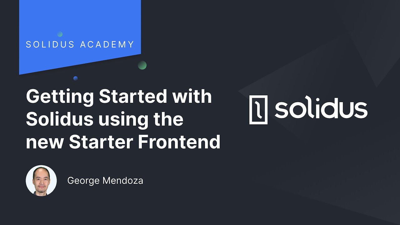 Getting Started with Solidus using the new Starter Frontend - YouTube