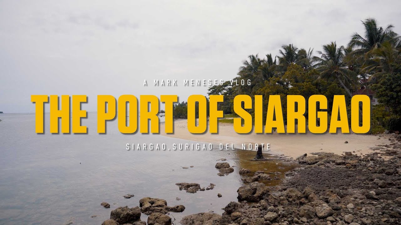 The Port Of Siargao (Siargao 2023 part 2 Day 3 and 4) [Dapa, Siargao ...