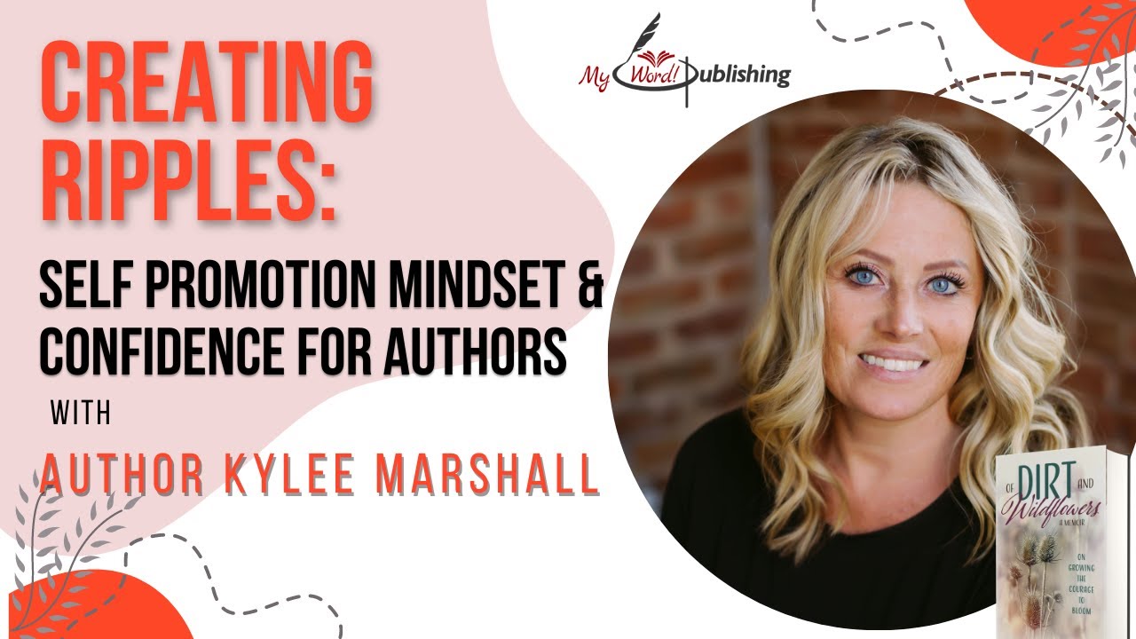Self Promotion Mindset and Confidence for Authors - YouTube