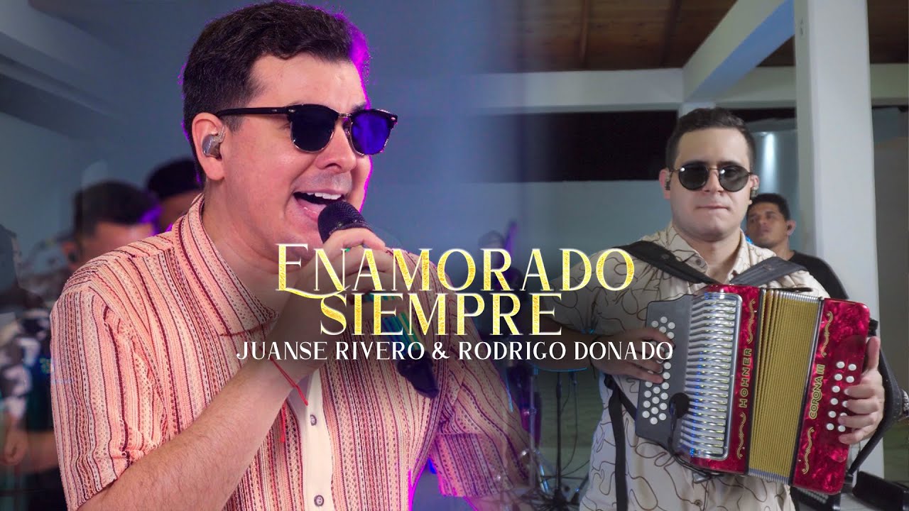 Enamorado Siempre - Juanse Rivero & Rodrigo Donado (Cover Jorge Oñate ...