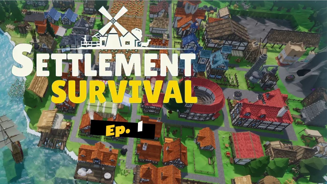 Let's Play Settlement Survival! - Ep. 1 - YouTube