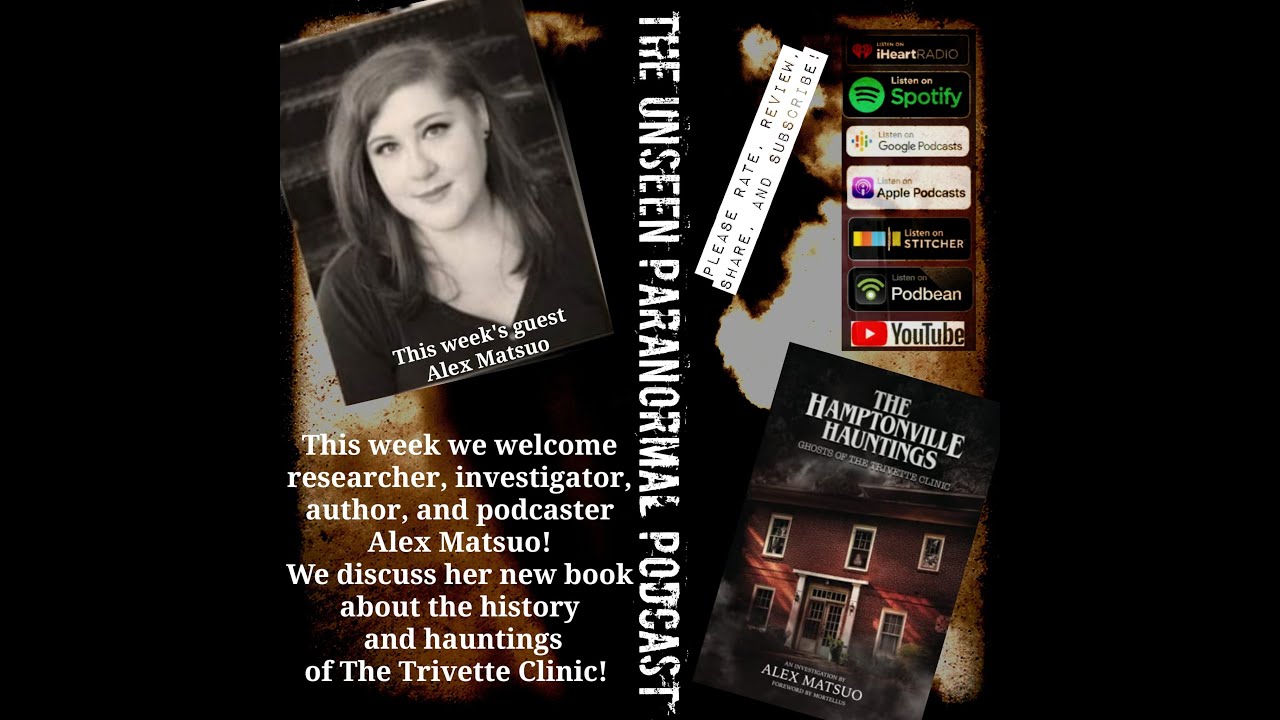 The Hamptonville Hauntings with Alex Matsuo - YouTube