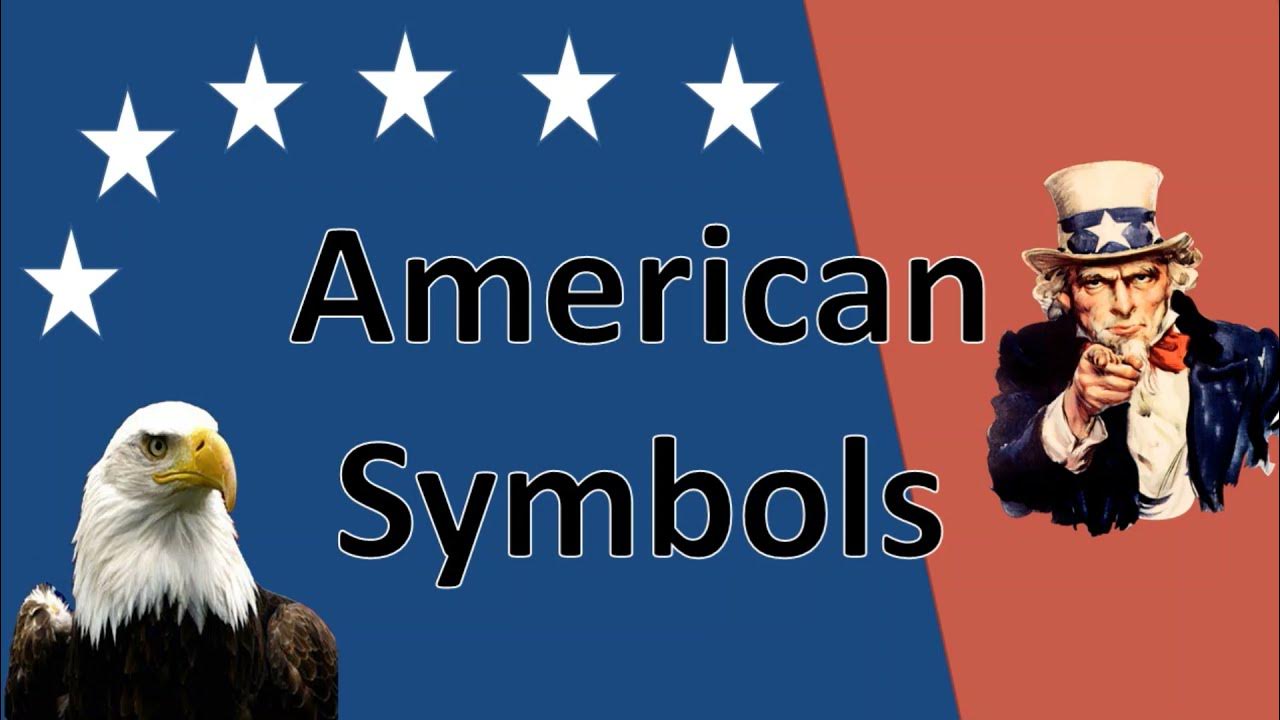 Quick Look at the American Symbols with Music - YouTube