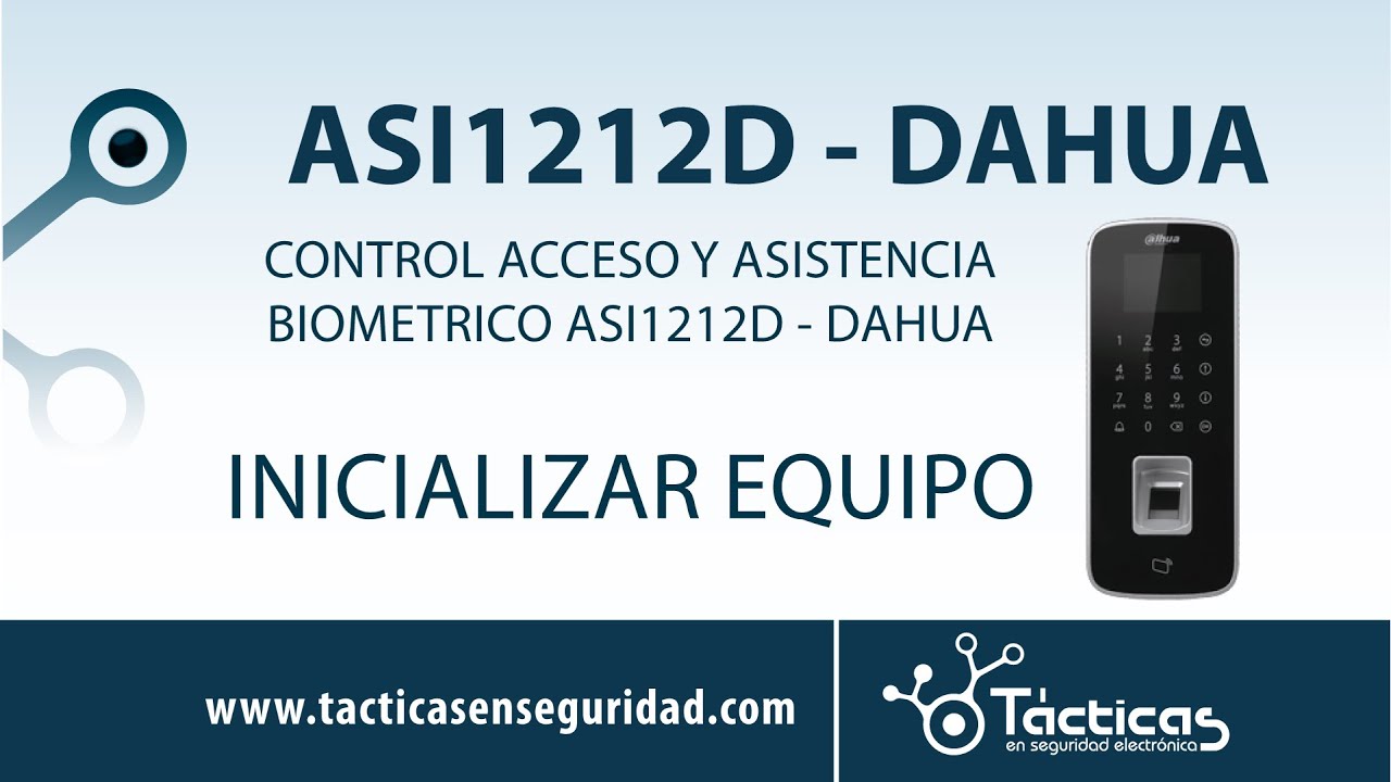 Control de Acceso y Asistencia ASI1212D - DAHUA - INICIALIZAR - YouTube