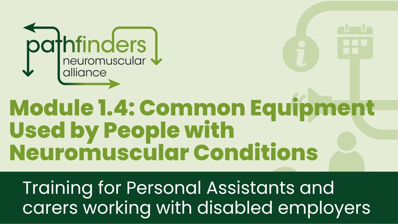 Module 1.4: Common Equipment Used by People with Neuromuscular ...