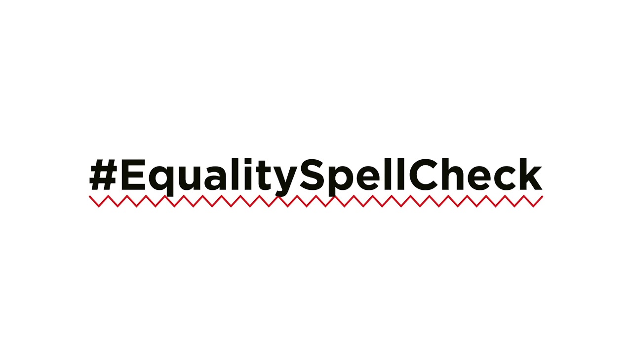#EqualitySpellCheck - IWD 2020 - YouTube