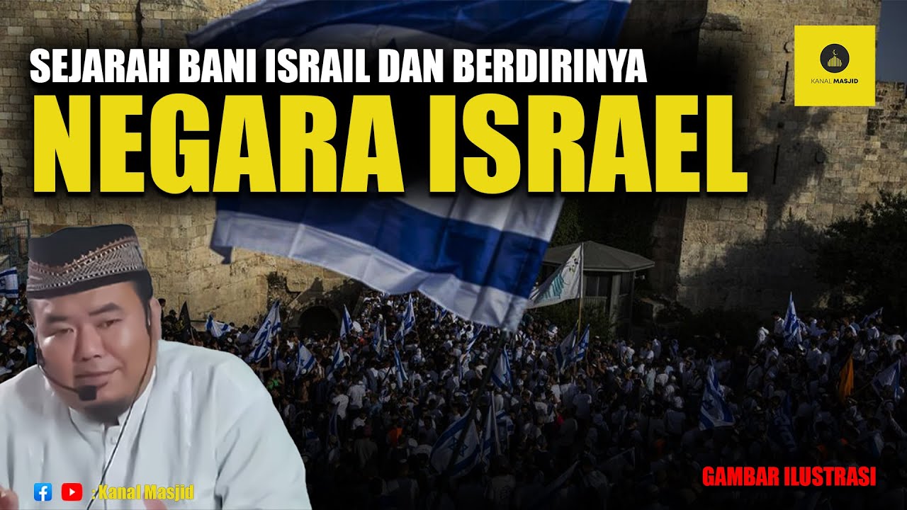 Sejarah Bani Israil hinggal berdirinya Negara Israel - Ustadz Abu ...