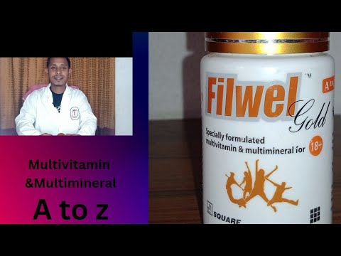 ফিলওয়েল গোল্ড মাল্টিভিটামিন ট্যাবলেট সম্পর্কে জানা। About Filwel gold ...