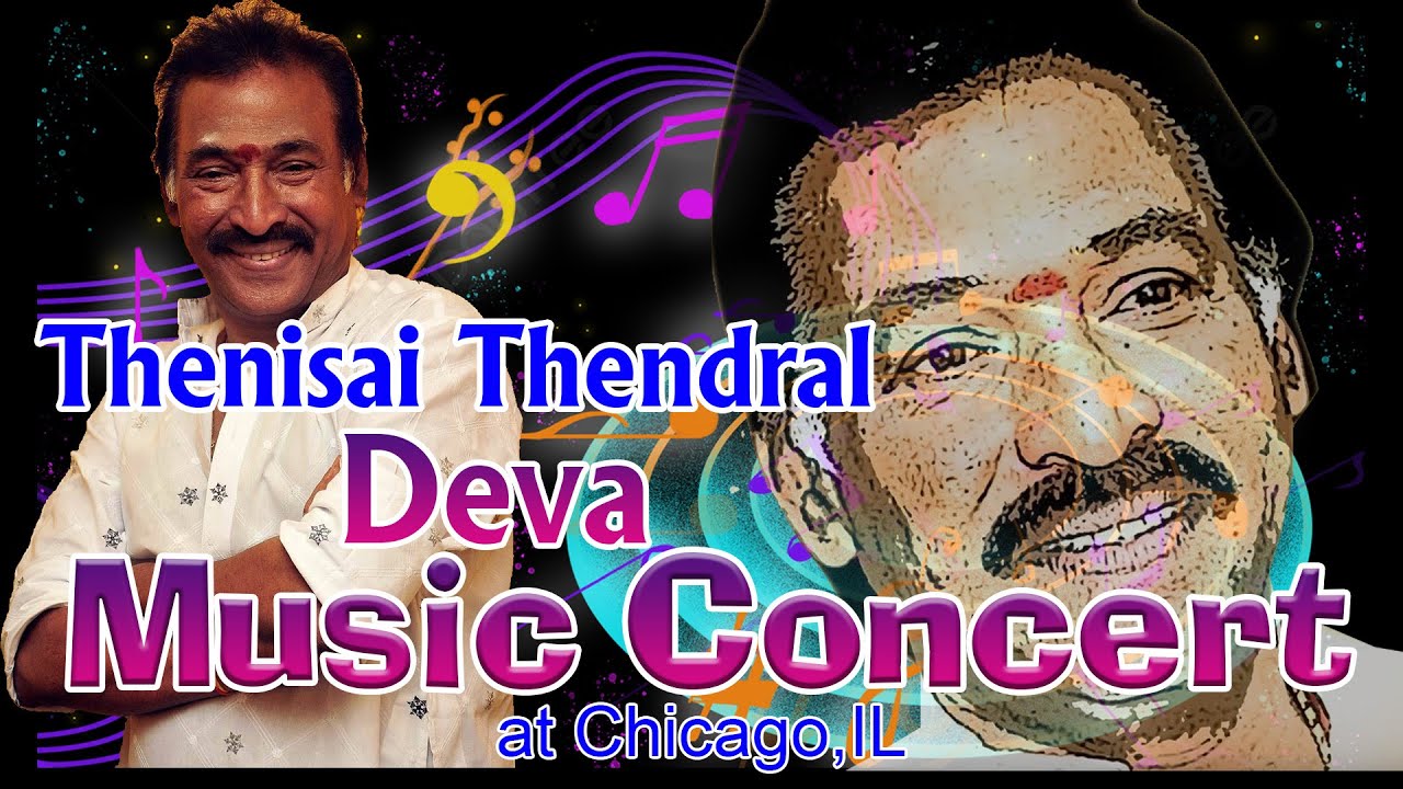 Thenesai Thendral Deva music concert at Chicago, IL. Singers Mano ...
