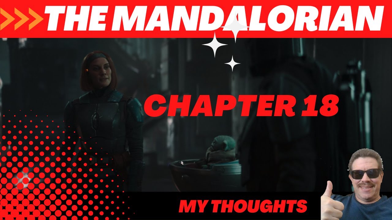 The Mandalorian Chapter 18 - Recap and Rating #themandalorian #starwars ...