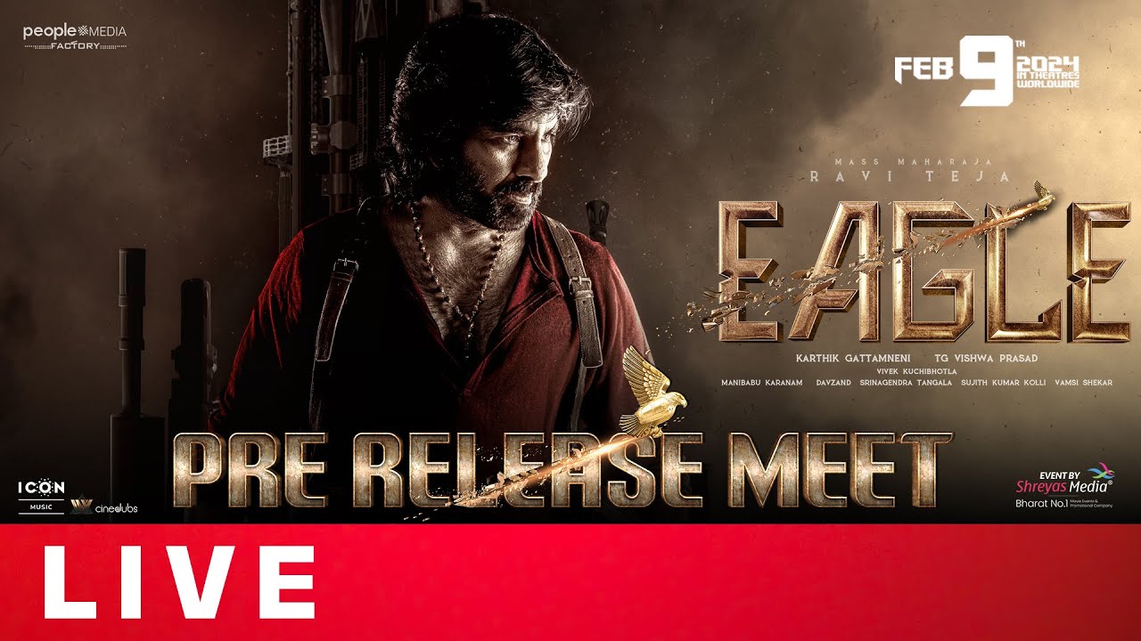 EAGLE Pre Release Meet Live | Ravi Teja | Anupama Parameswaran | Kavya ...
