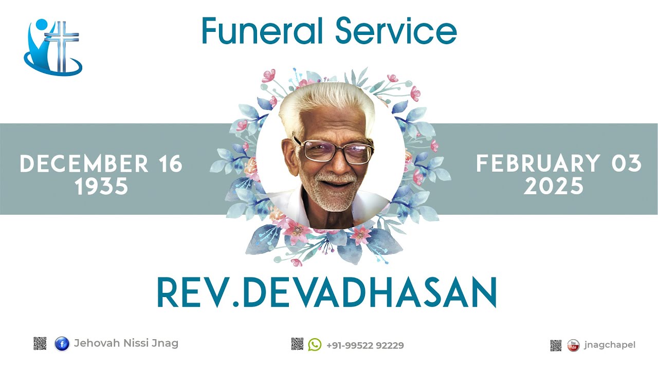 JNAG CHAPEL | A BEAUTIFUL LIFE | FUNERAL SERVICE | REV.DEVADHASAN | 04 ...