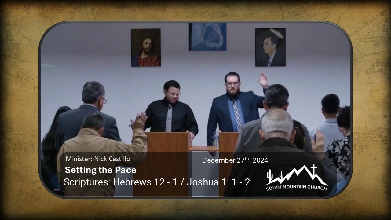 Minister: Bro: Nick Castillo | Setting The Pace - 12/27/24 - YouTube