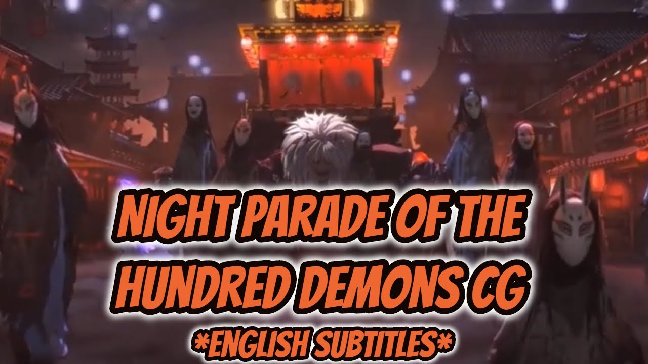 [ONMYOJI] Hyakki Yakō (Night Parade of the Hundred Demons) CG *ENGLISH ...