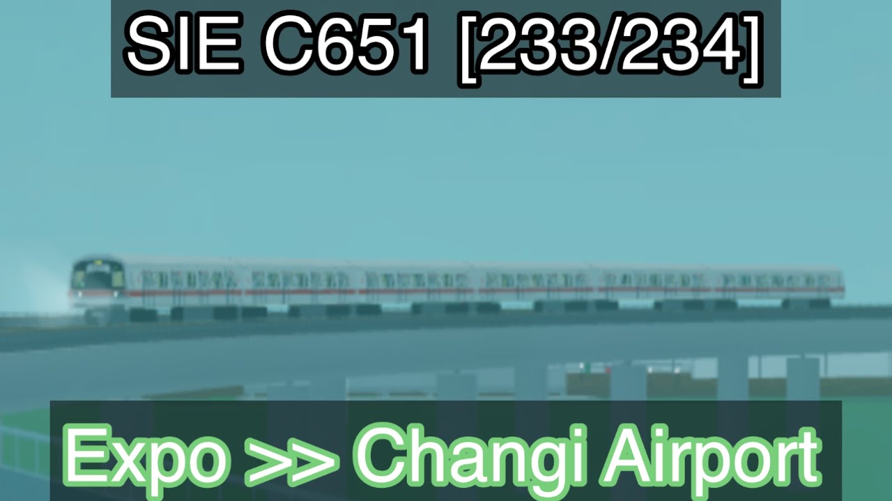 Roblox | CGL | SIE C651 233/234 - Expo to Changi Airport - YouTube