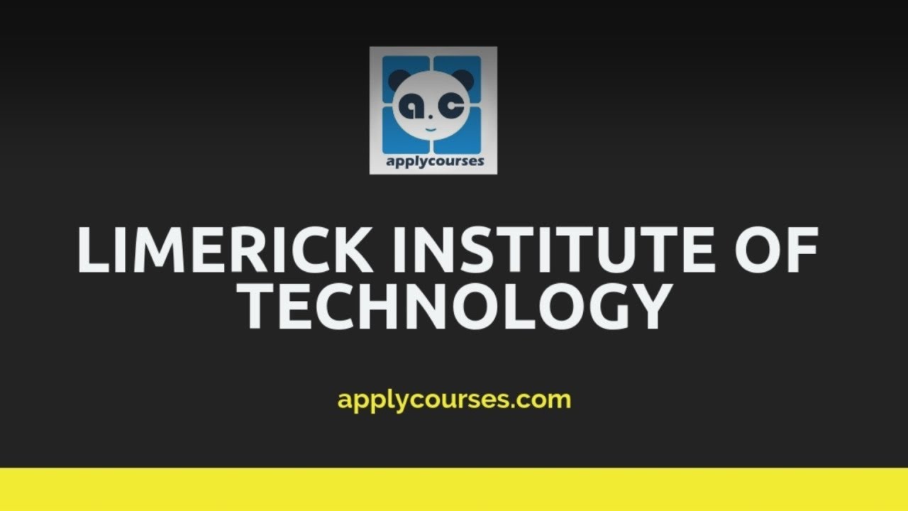 Know about Limerick Institute of Technology, Ireland - YouTube